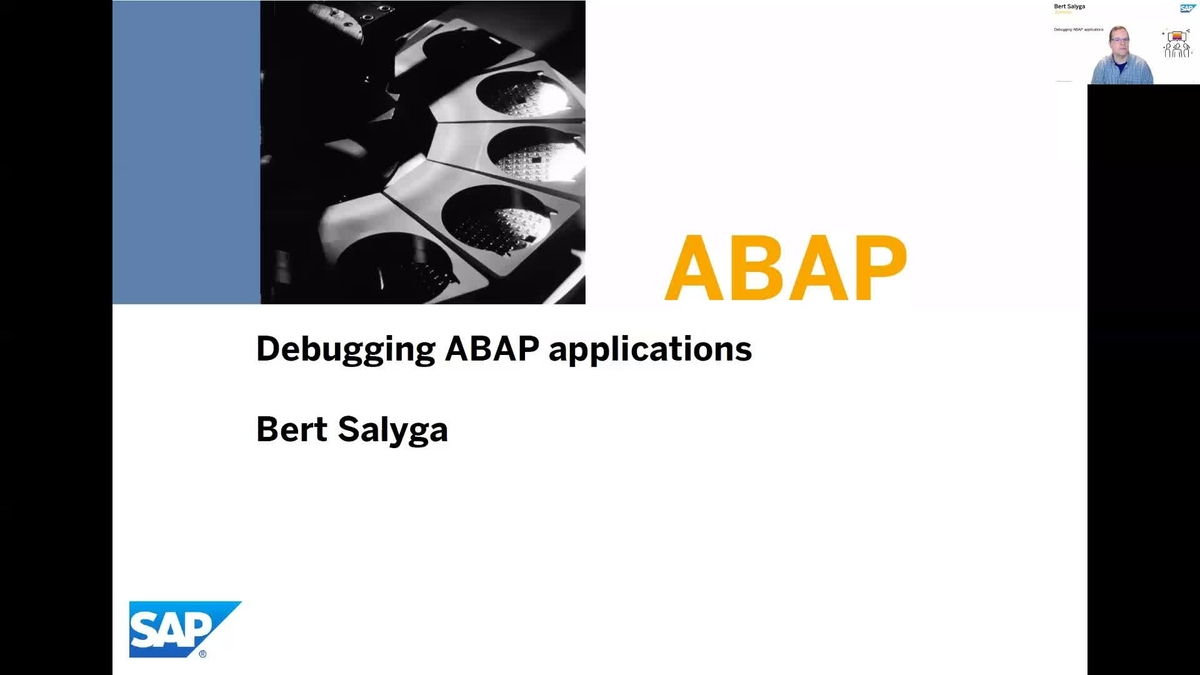 SAP Video - Debugging ABAP Applications (Recorded Expert Deep Dive Session)