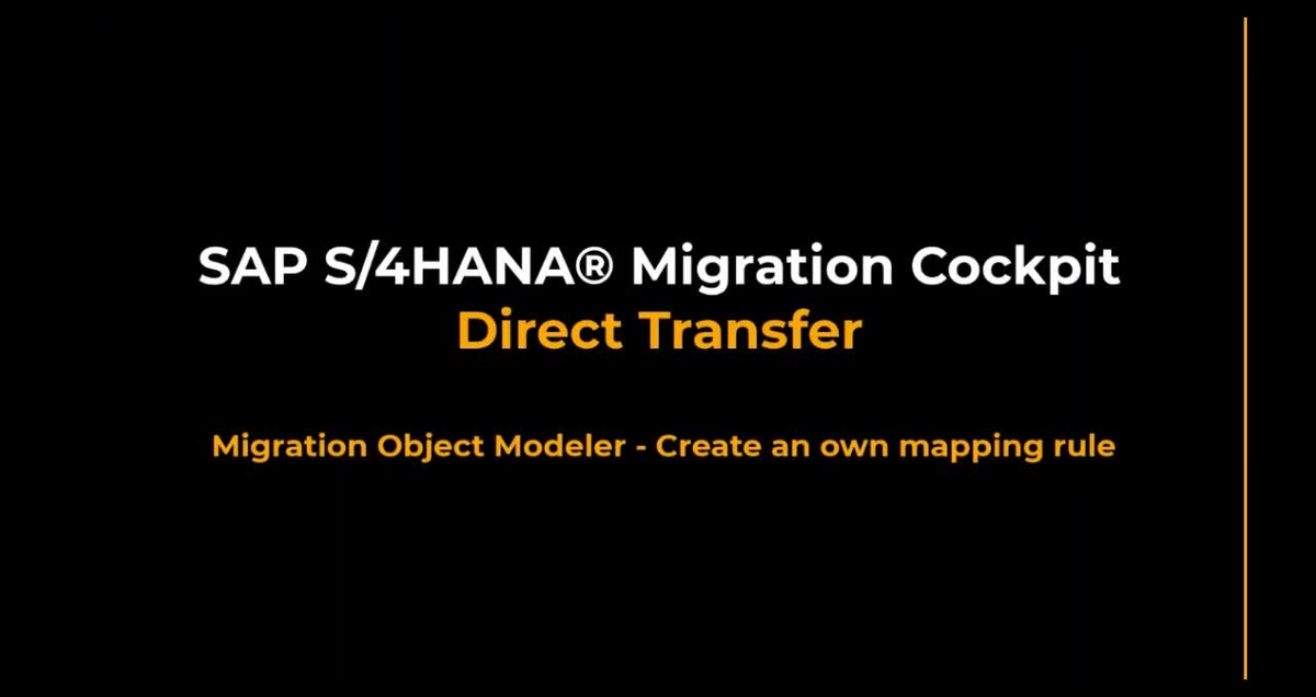 SAP Video - SAP S/4HANA Migration Object Modeler: Create an own mapping rule SAP S/4HANA 2020 FPS00