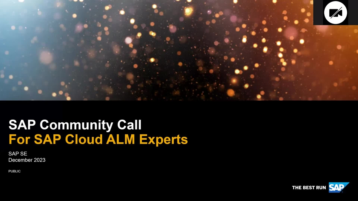 SAP Video - SAP Community Call for SAP Cloud ALM Experts December 2023