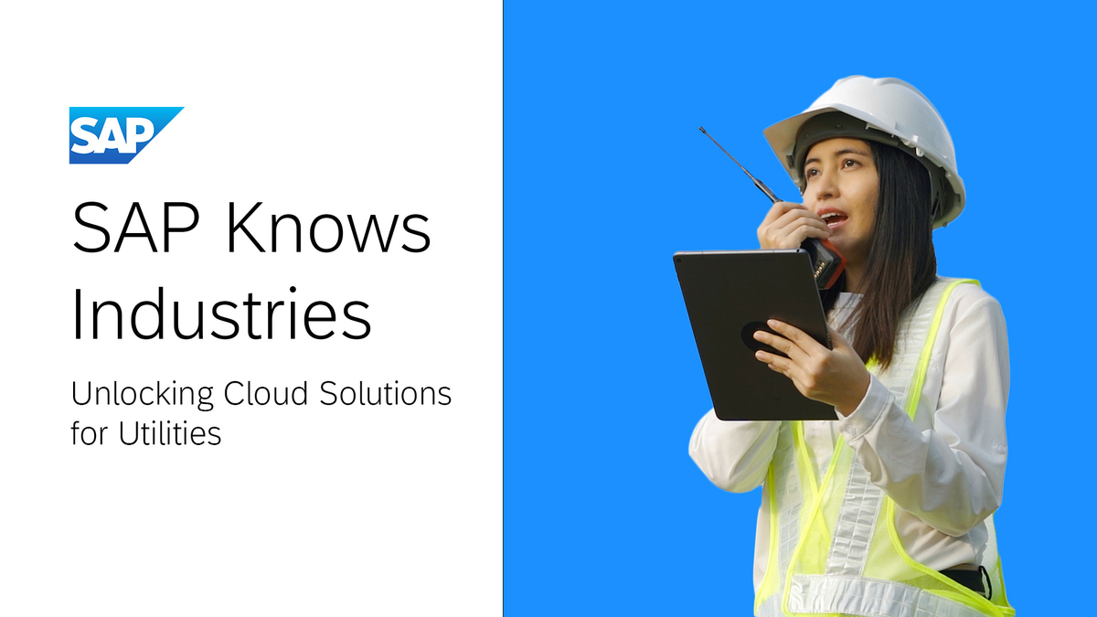 SAP Video - SAP Knows Industries: Unlocking Cloud Solutions for Utilities