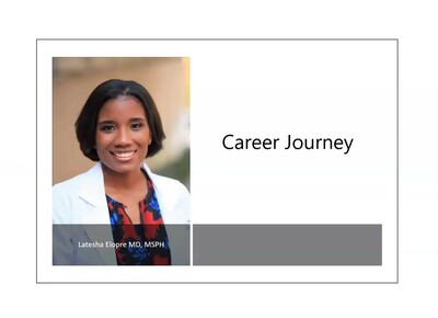 "Career Journey" presented by Latesha Elopre, MD, MSPH - The University ...