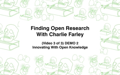 Finding Open Research With Charley Farley, (Video 3 of 3) DEMO 2 ...