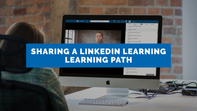 Sharing a LinkedIn Learning Learning Path - Media Hopper Create