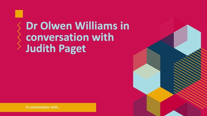 Dr Olwen Williams in conversation with Judith Paget | RCP Player