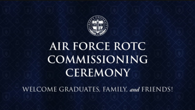 Air Force ROTC Commissioning Ceremony | May 11, 6:00PM - Liberty University