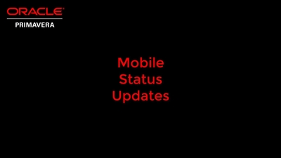 Mobile Status Updates - Oracle Video Hub