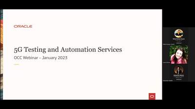 OCC Webinar - 5G Testing and Automation Services - Oracle Video Hub