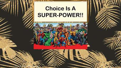 Choices Are A Super Power Consequence PBIS Character Ed SEL LESSON w 5 ...