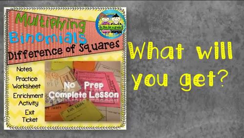 The Difference Of Squares, Multiplying Binomials: No Prep Complete Lesson