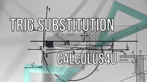 Trig Substitution for Techniques of Integration - 25 Boom Cards by ...