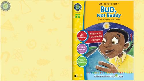 Bud, Not Buddy - Literature Kit Gr. 5-6 by Classroom Complete Press