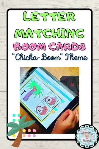 Letter Matching Boom Cards | Digital Resources | "Chicka Chicka Boom Boom"