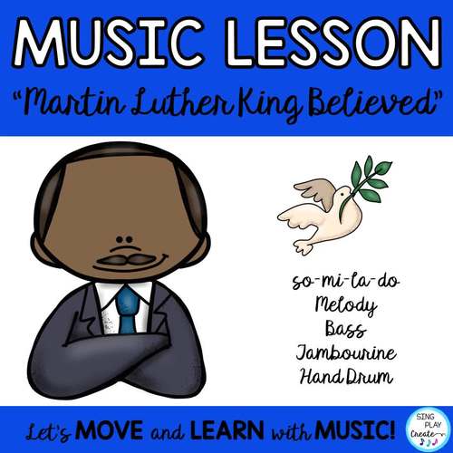 Music Song and Lesson: "Martin Luther King Jr. Believed" Ostinato, so mi la