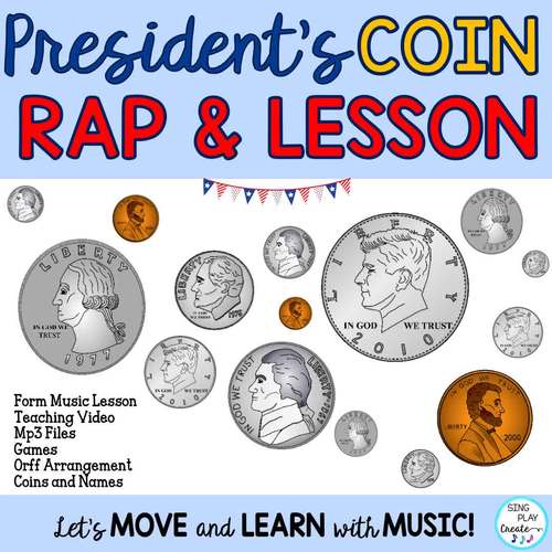 President’s Day Coin Rap "Who is on the Coin?" Form Music Lesson, Games ...