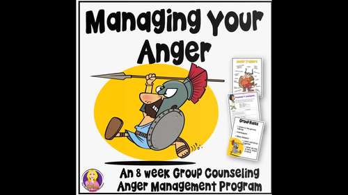 Anger Control | Anger Management Small Group Counseling Program | TPT