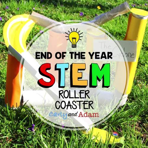 Build a Roller Coaster End of the Year STEM Activity | TPT