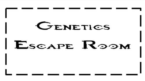 Genetics Escape Room by Science Fun With Mr Chun | TPT