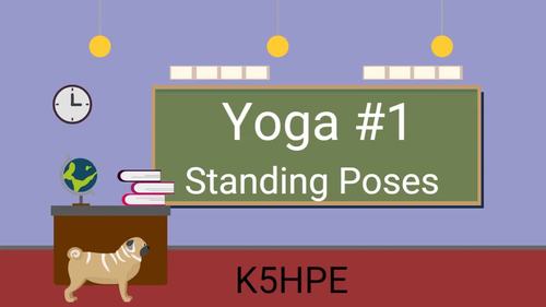 Yoga At School #1 (Standing Poses) by K5 Hidden Peak Education | TPT