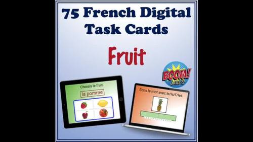 French Fruit Vocabulary Digital Task Cards (75 Boom Cards) | TPT