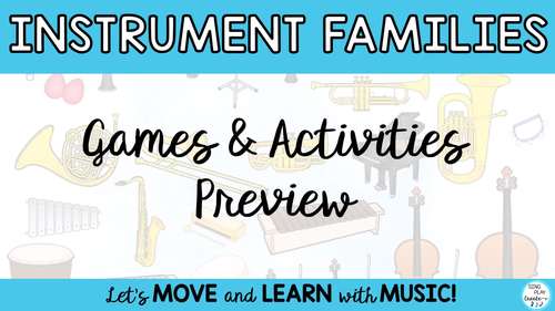Instrument Families: Games and Activities for Grades K-6 by SING PLAY ...