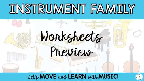 Instrument Families: Worksheets to Learn the Instruments Grades K-6