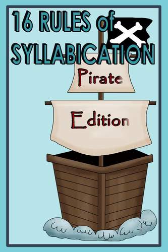 SYLLABLE RULES Pirate Theme Syllable Division Rules Phonics Anchor Charts