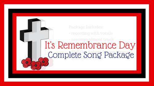 Remembrance Day Song and Activities - Includes Illustrated Lyric Video
