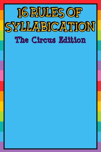 SYLLABLE RULES Circus Theme Syllable Division Rules Phonics Anchor Charts