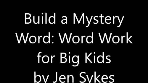 Build A Mystery Word, Set 2 ~ Upper Elementary Interactive Word Work