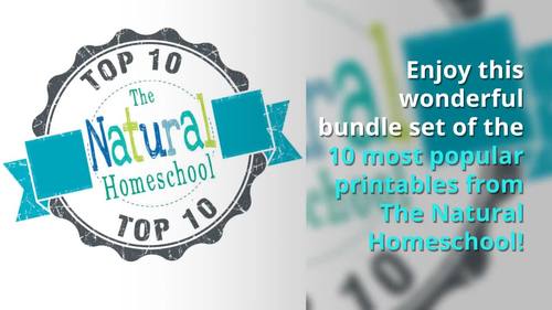 Top 10 Printables from The Natural Homeschool | TPT