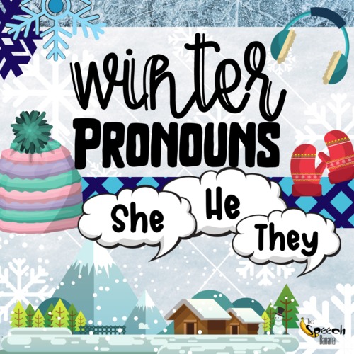 Winter Pronouns by The Speech Banana TpT | Teachers Pay Teachers