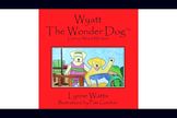 Wyatt the Wonder Dog Teaching Resources | Teachers Pay Teachers