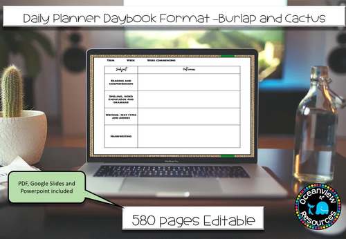 Daybook Planner for Teachers- BURLAP AND CACTUS PDF I GOOGLE SLIDES I PPT