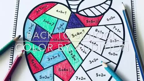 Color By Addition Worksheets Back To School For Back To School Themed ...