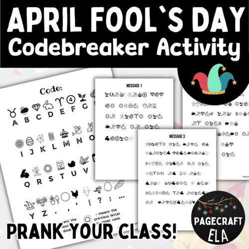 April Fool's Day | Prank Your Class | Codebreaker Activity | Crack ...