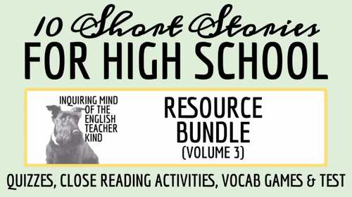 Short Story Quizzes, Worksheets, Vocabulary Games, and Test (Vol. 3 ...
