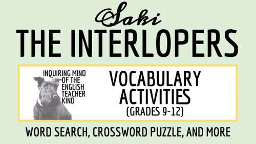 "The Interlopers" by Saki Vocabulary Games and Activities for High School