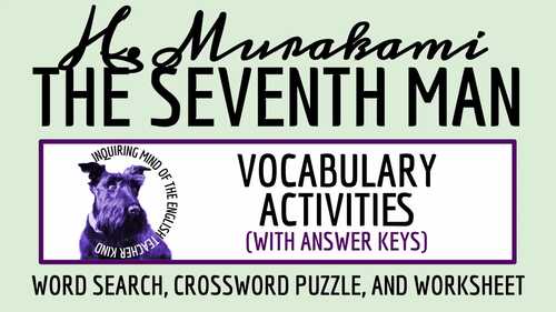 "The Seventh Man" by Haruki Murakami Vocabulary Activities | Survival Story