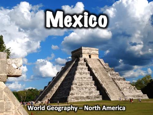 Mexico Geography and History Powerpoint Presentation | TPT