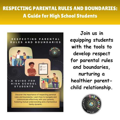 Respecting Parental Rules and Boundaries: A Guide for High School Students