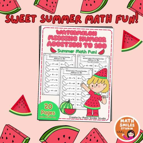 Watermelon Missing Number Addition to 100 | Summer Math | 1st - 2nd Grade