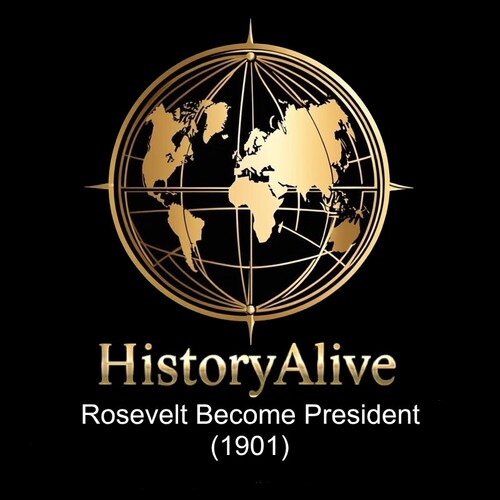 HistoryAlive presents Theodore Roosevelt Elected (1901) | TPT