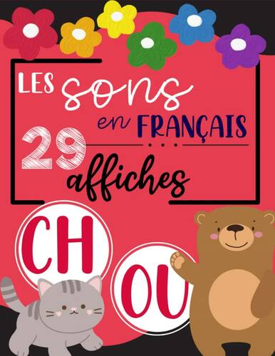 Les Sons en Français - AFFICHES (French Sound Posters- Classroom Décor)