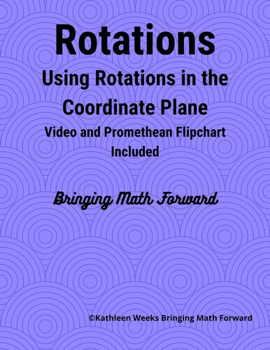 Rotations Video - Using Rotations in the Coordinate Plane | TPT