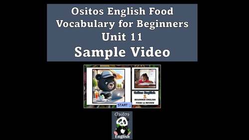 Beginner ESL: Food Unit 11 : Review Units 1-10 by Ositos English