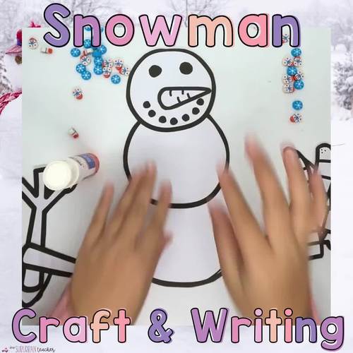 Winter Snowman Craft and Writing Activity by Suburban Teacher | TPT