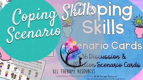 COPING SKILLS - Scenario Cards - Emotional Regulation Counseling Lesson