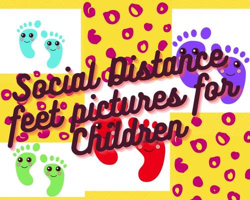 Social Distance Feet Pictures for Children by Young LearnersCo | TPT