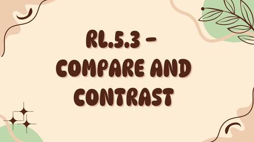 RL.5.3 Compare and Contrast Characters, Settings, and Events | 5th ...