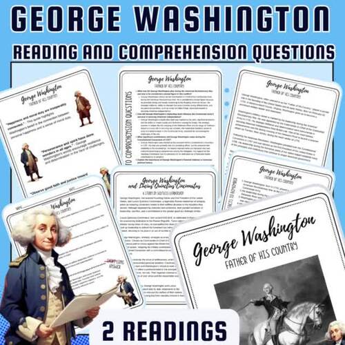 George Washington 2 Readings and Comprehension Questions | TPT